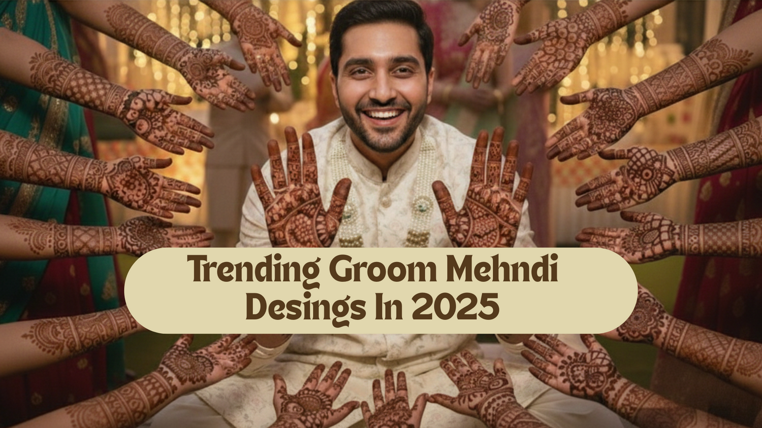 20+ Latest Groom Mehndi Designs in 2026 – Shaahi Decor